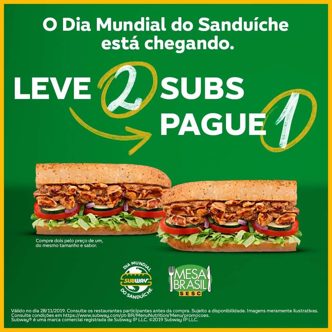 Nesta quinta-feira o Subway comemora o Dia Mundial do Sanduíche; você ...