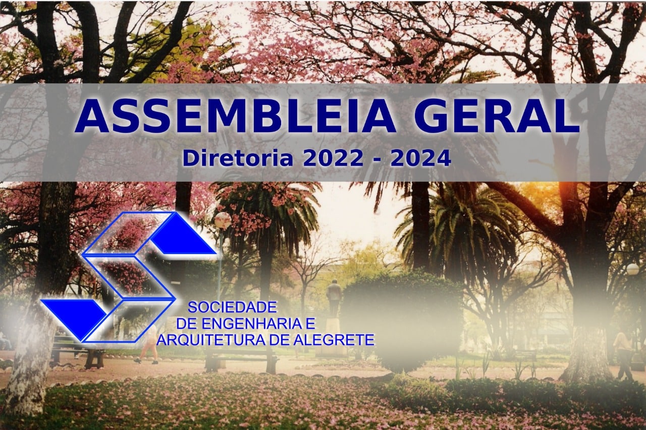 Atenção! Assembleia Geral Sociedade de Engenharia e Arquitetura de ...