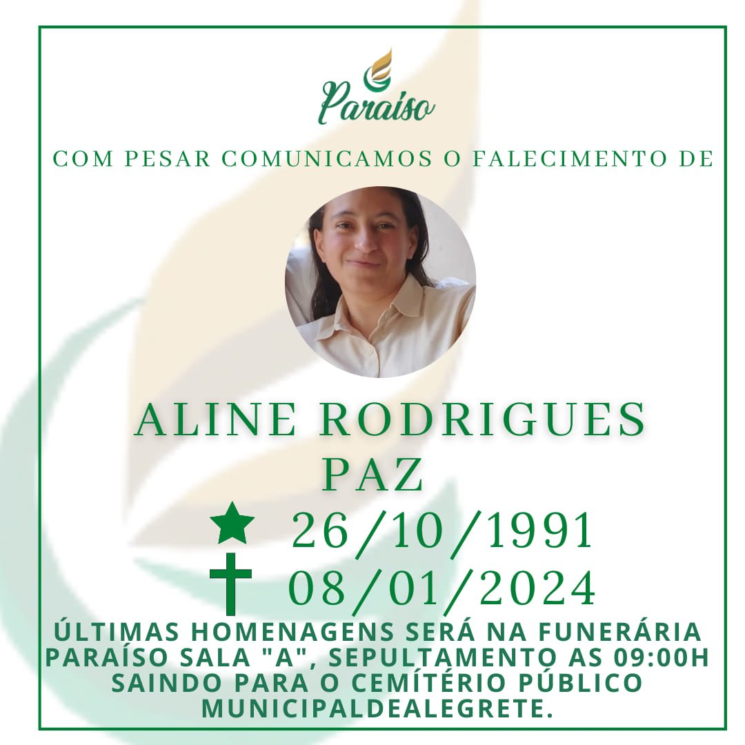 Obituário: Aline Rodrigues Paz - 32 anos - 08/01/2024