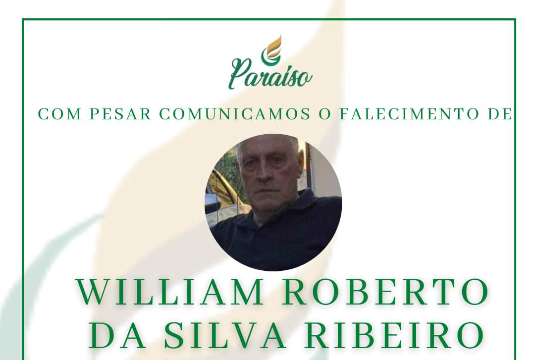 Obituário: William Roberto da Silva Ribeiro - 66 anos - 20/07/2024