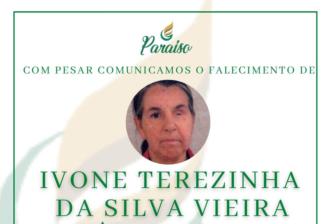 Obituário: Ivone Terezinha da Silva Vieira - 66 anos - 03/10/2024