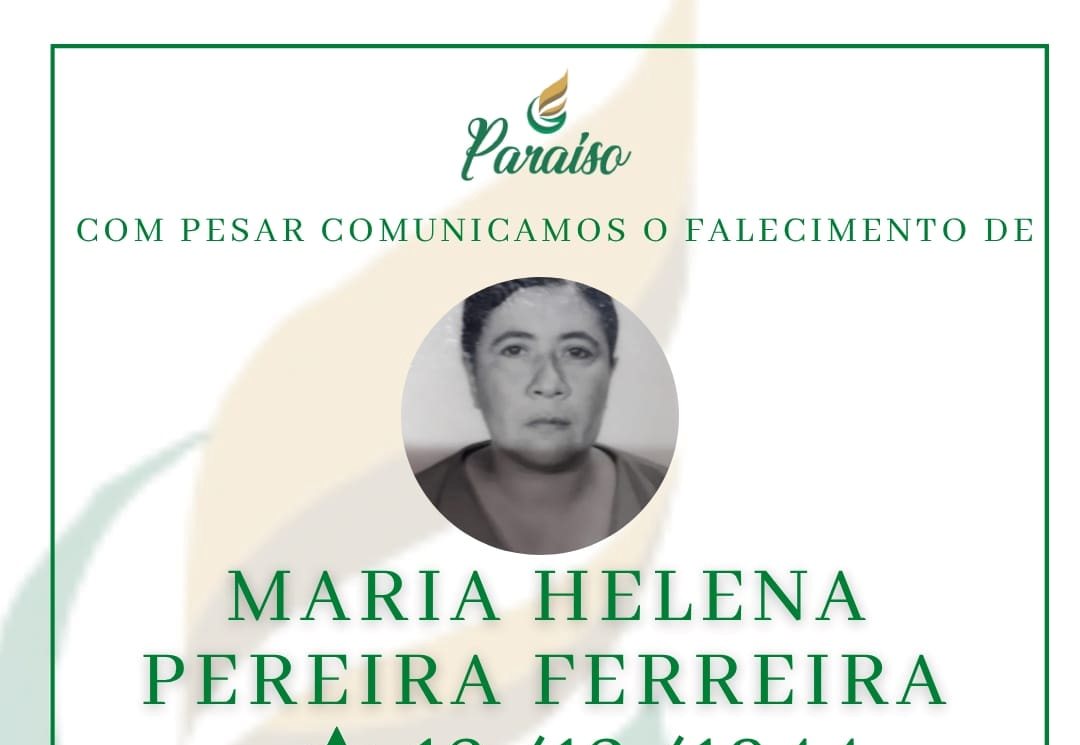 Obituário: Maria Helena Pereira Ferreira - 80 anos - 23/07/2025